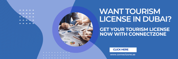 Tourism License in Dubai: Get your license with Connect Zone