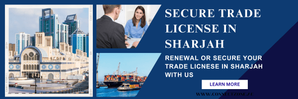 A complete guide on how to secure a Trade License in Sharjah